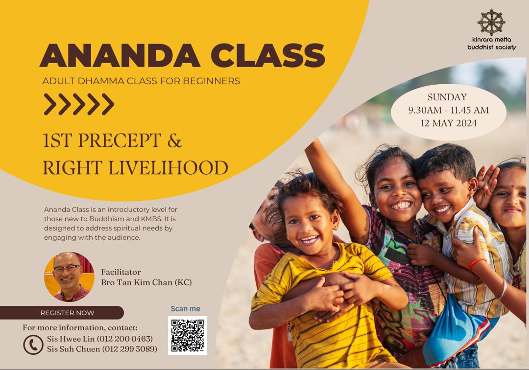 ANANDA CLASS 📢📢📢KMBS Adult Dhamma Class for Beginners (12 May 2024) – Kinrara Metta Buddhist ...
