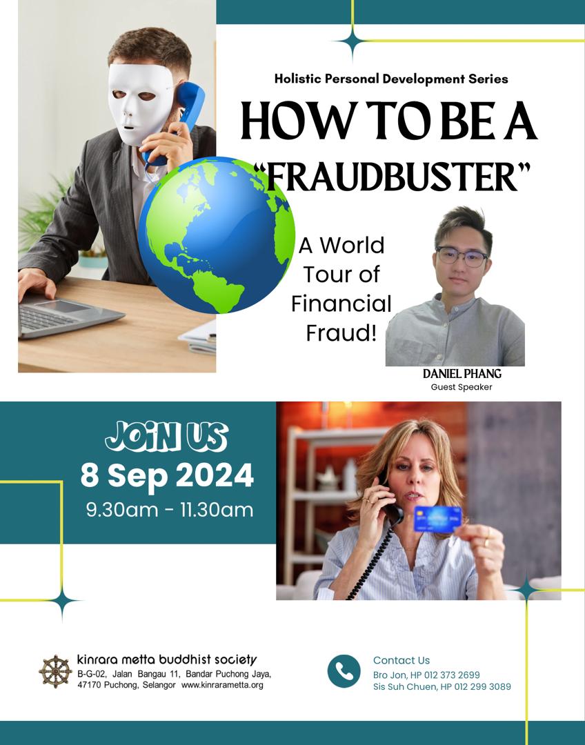 How To Be A “Fraudbuster (HPD) (8 Sep. 2024) – Kinrara Metta Buddhist ...